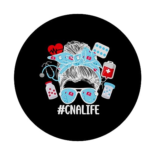 CNA Life Certified Nursing Assistant Messy Bun CNA Nurse PopSockets Standard PopGrip