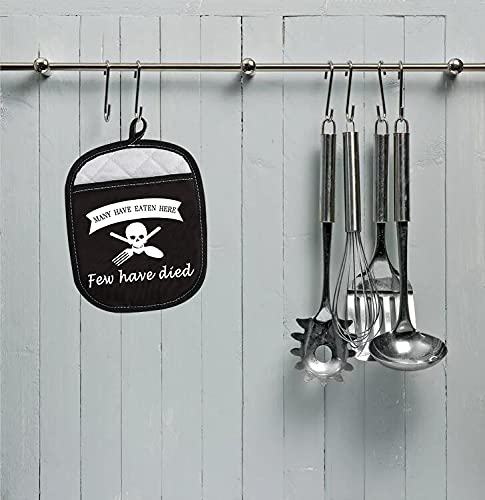 Funny Baking Oven Pads Pot Holder with Pocket for Baker Many Have Eaten Here Few Have Died (Few Have Died)
