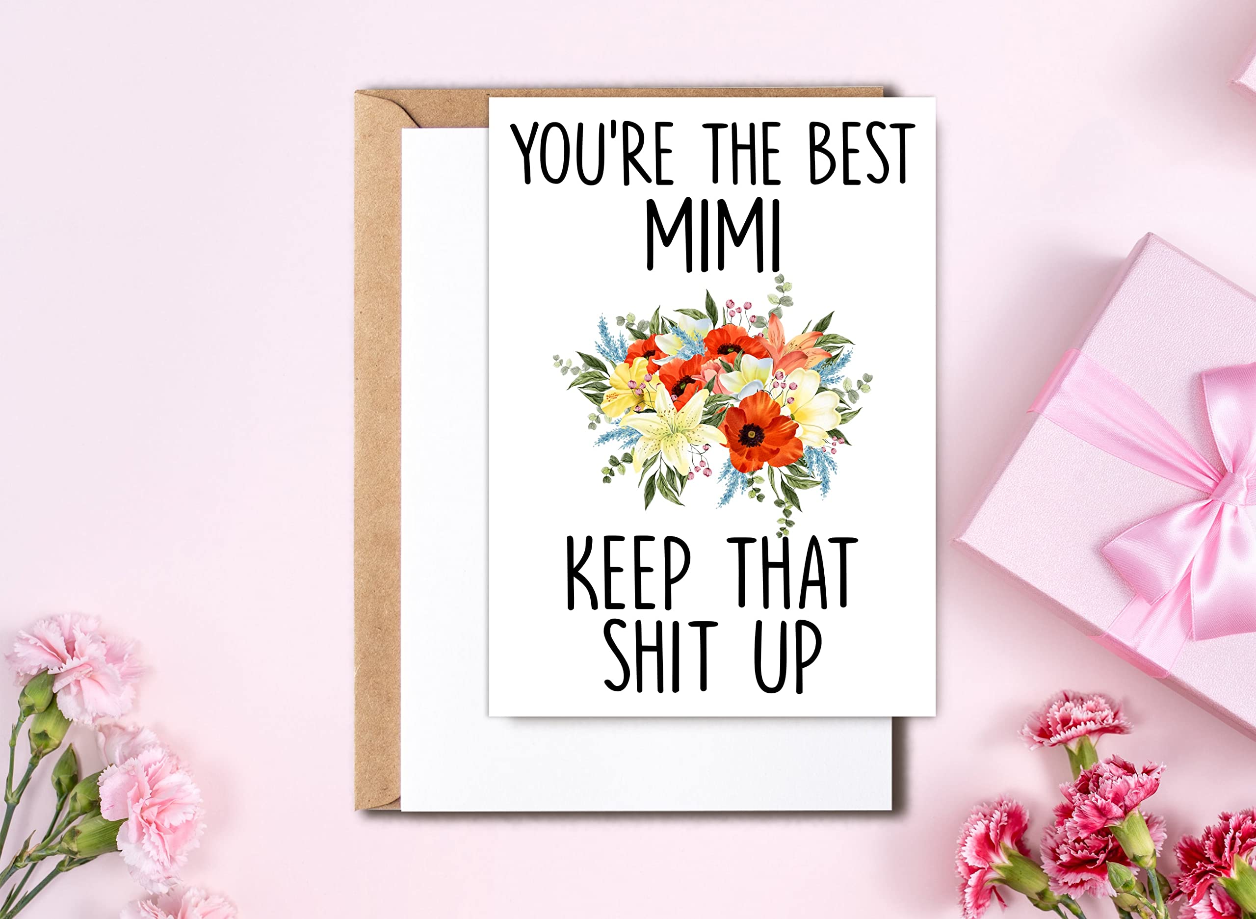 Mimi Birthday Card - You're The Best Mimi Keep That Shit Up - Funny Card Mimi - Thank You Mimi Gift - Greeting Card For Mimi