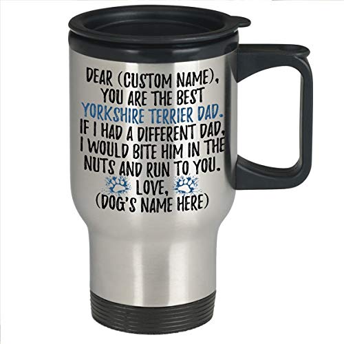 Personalized Yorkshire Terrier Dog Dad Travel Mug, Yorkie Men Gifts, Best Yorkie Dog Daddy, Yorkshire Terrier Dog Owner Present Gift (14 oz)