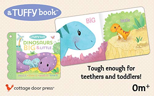 Tuffy Dinosaurs Big & Little Book - Washable, Chewable, Unrippable Pages With Hole For Stroller Or Toy Ring, Teether Tough, Ages 0-3 (Baby's Unrippable) (A Tuffy Book)