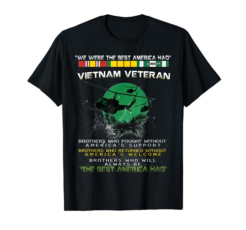 Vietnam Veteran T-shirt: We Were America Had Proud Veteran T-Shirt