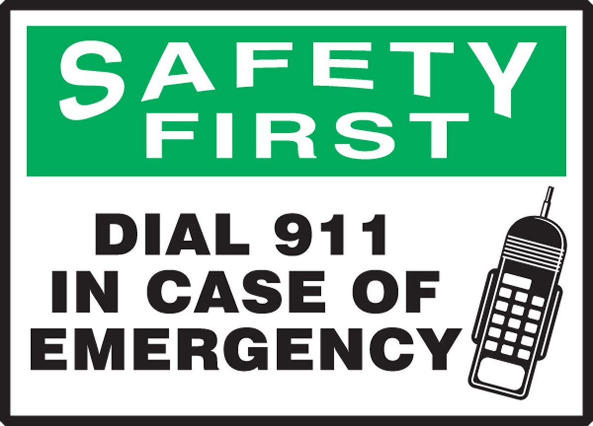 DIALL 911 in CASE of EMERGENCY (W/GRAPHIC)