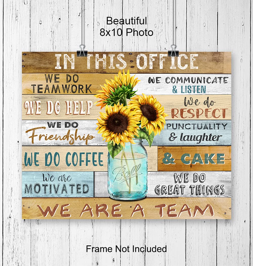 Home Office Wall Art & Decor - Teamwork Wall Art - Encouraging Wall Decor - In This Office We Are A Team Inspirational Saying - Inspiring Positive Quotes Sayings - Motivational poster UNFRAMED 8x10
