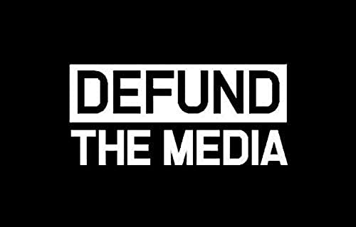 Defund The Media Dye Cut Decal Vinyl Sticker Auto Car Truck Wall Laptop 8" Wide - White Color