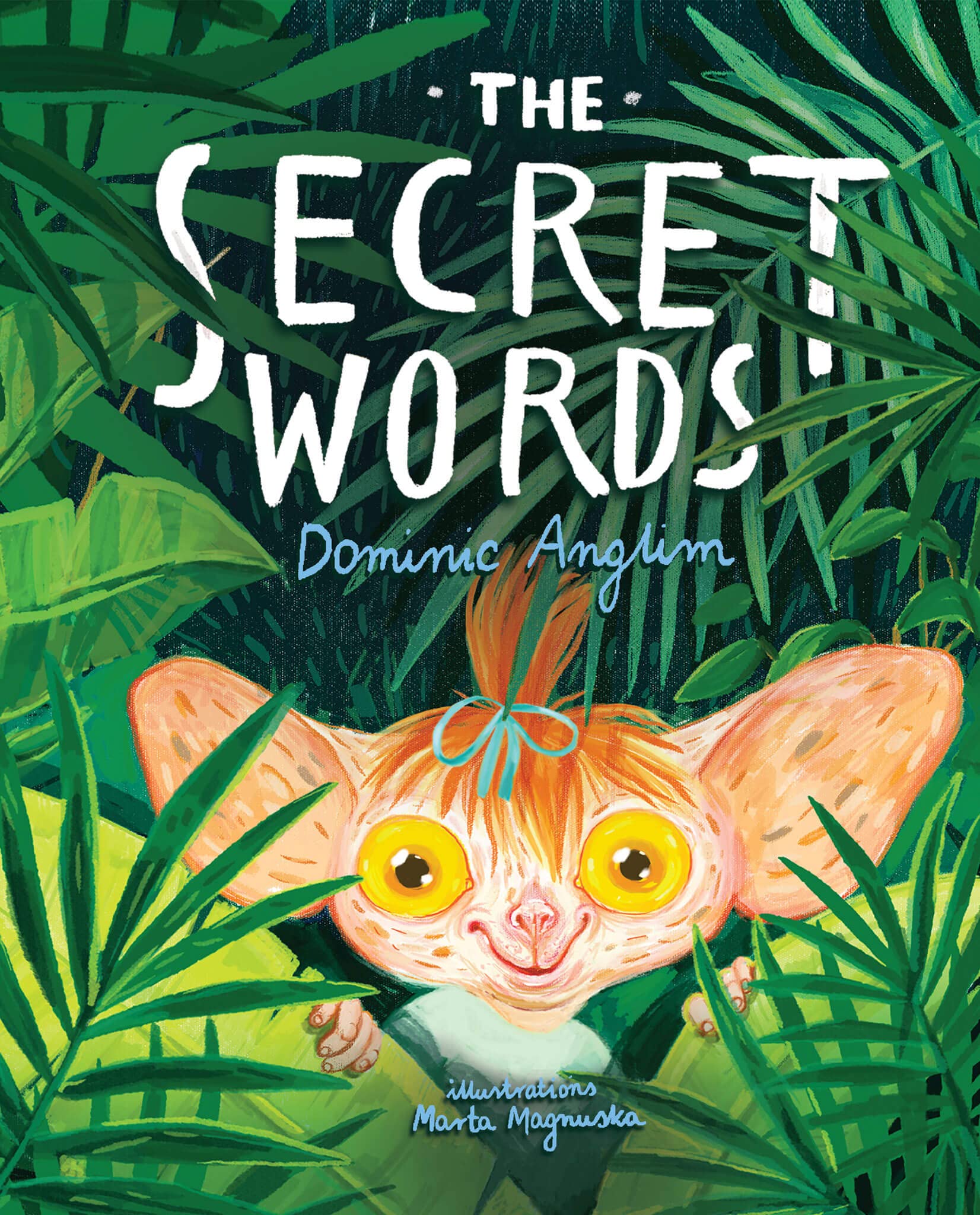 The Secret Words - Childrenās Growth Mindset Book for Ages 4-8, How to Step Outside Your Comfort Zone & Develop a Can-Do Approach - Transform Anxiety Into Courage & Confidence
