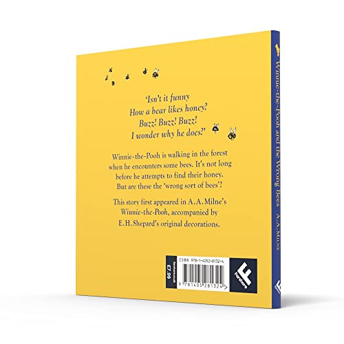 Winnie-the-Pooh: Winnie-the-Pooh and the Wrong Bees: Special Edition of the Original Illustrated Story by A.A.Milne with E.H.Shepardâs Iconic Decorations. Collect the Range.