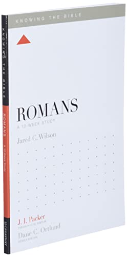 Romans: A 12-Week Study (Knowing the Bible)