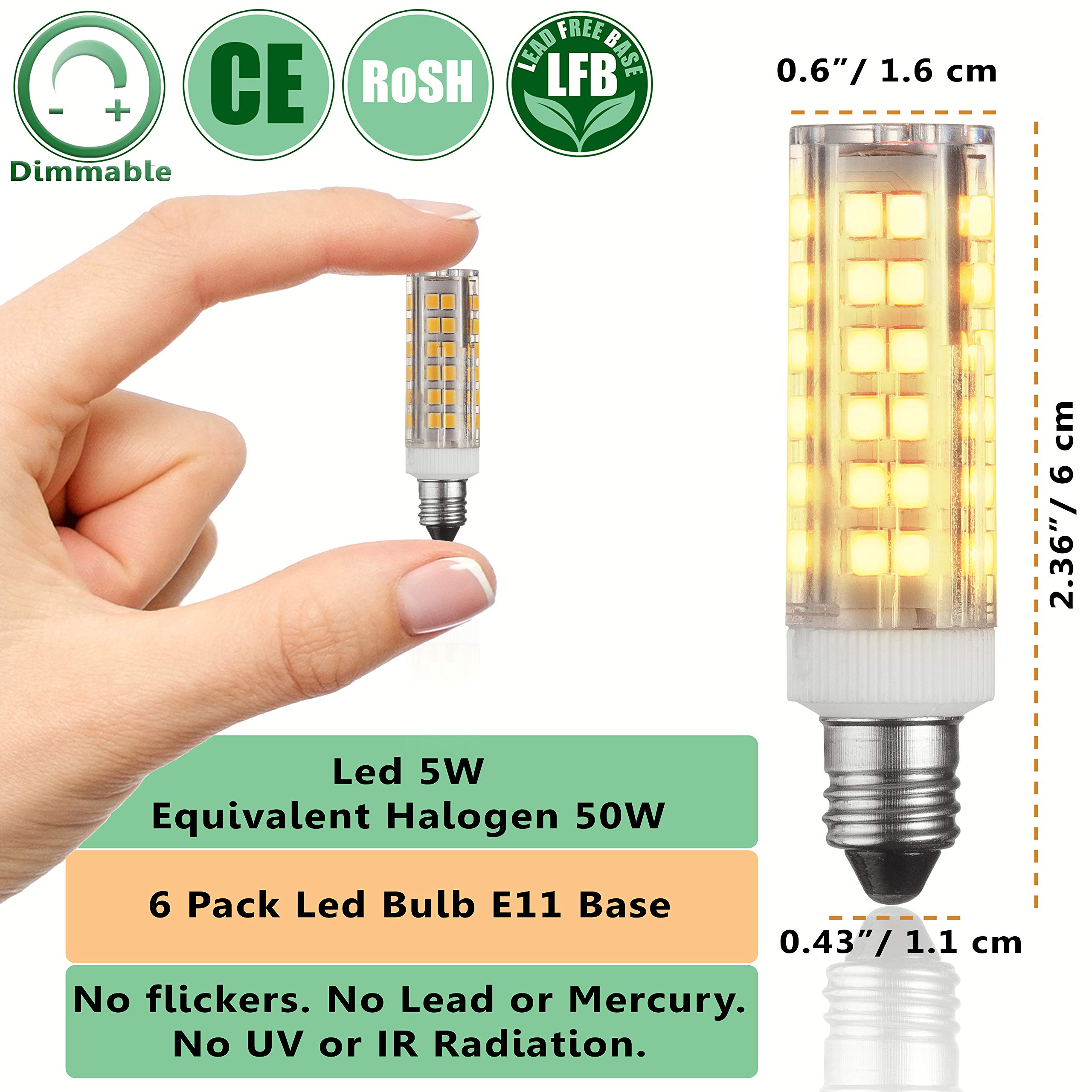 E11 LED Bulbs – 5W - 50W Halogen Replacement - Dimmable - Mini-Candelabra Base Light Bulb - Replaces T4 /T3 JDE11 - Warm White 3000K - for Ceiling Fans, Cabinet Lighting, Sconce & More- 6 Pack