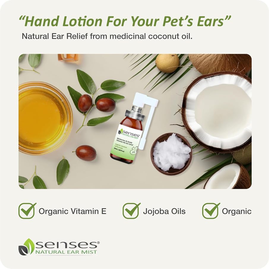 SENSES Physician Formulated Natural Ear Spray for Pets - Organic Coconut Oil Mist for Irritated Ears - Use for Cleansing, Natural Ear Relief for Pets. Made in USA