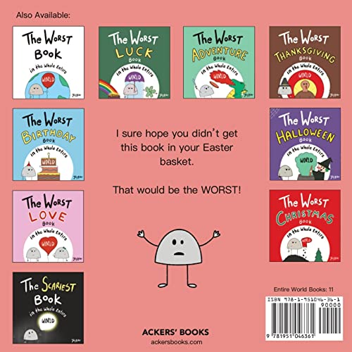 The Worst Easter Book in the Whole Entire World (Entire World Books)