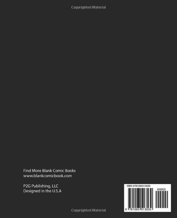 The Blank Comic Book Notebook: Original Design - Create Your Own Comic Book Strip, Variety of Templates For Comic Book Drawing -[Classic]