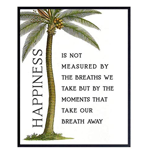 Inspirational Wall Art - Uplifting Gifts for Women - 8x10 Motivational Poster - Positive Quotes Wall Decor - Inspirational Quotes - Sayings for Wall Decor - Palm Tree Wall Art -Happy Quotes Wall Decor