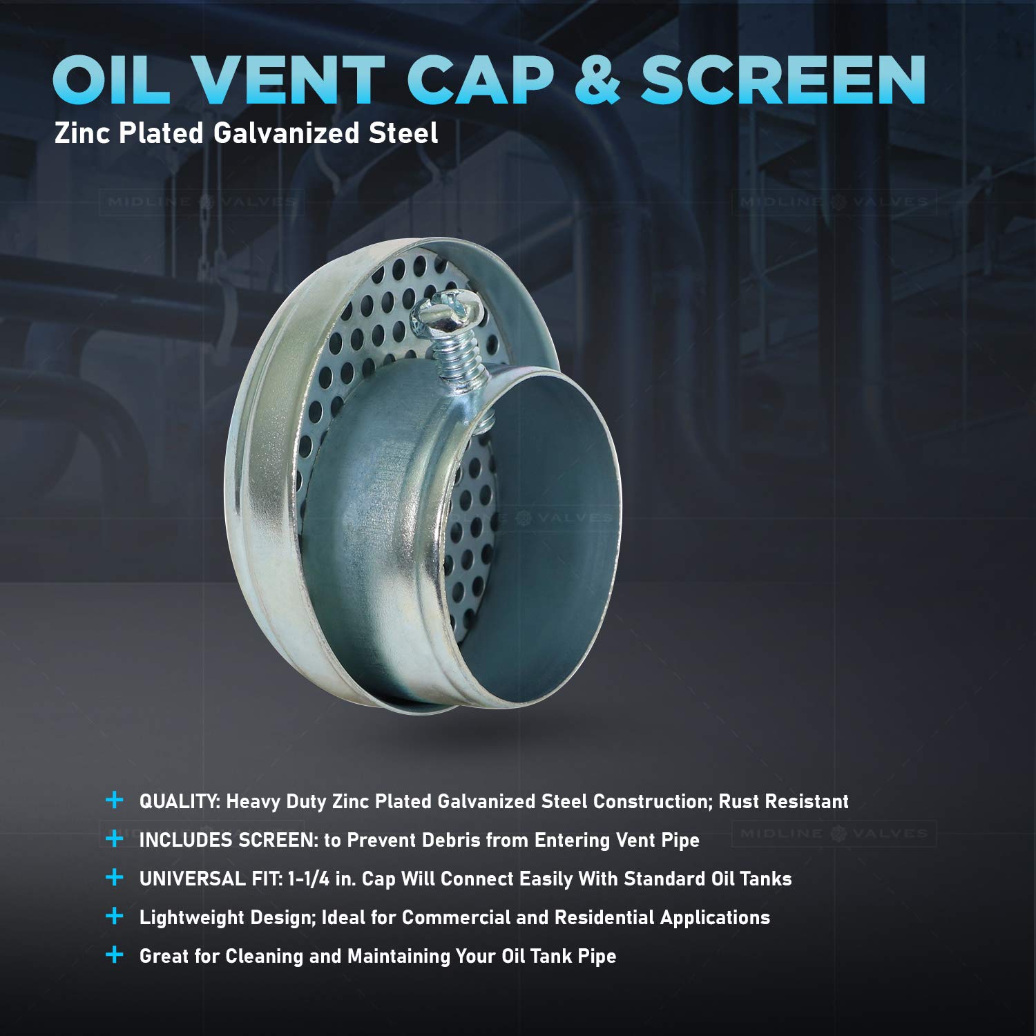 Midline Valve S1504 Oil Tank Vent Cap with Screen 1-1/4 in. Zinc Plated Galvanized Steel, 1-1/4"