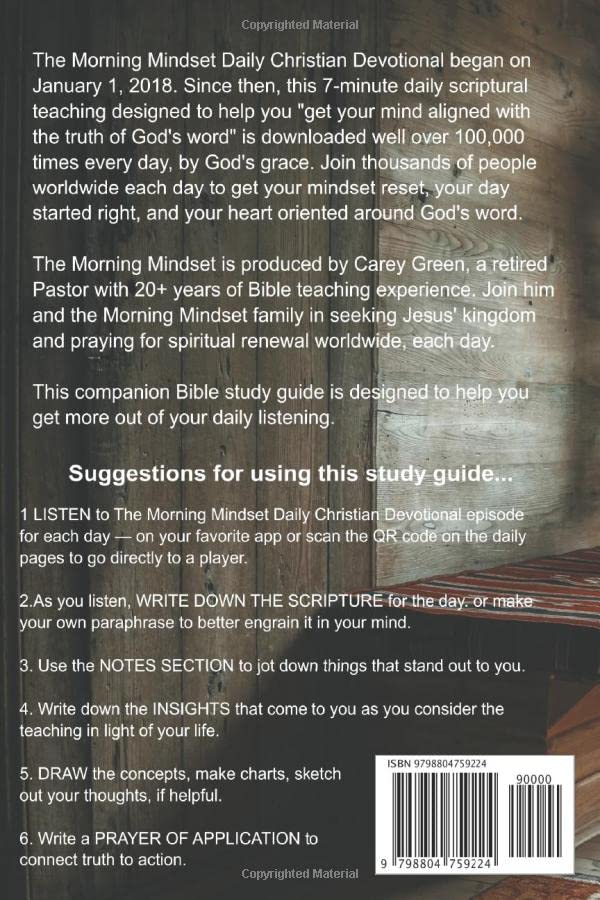 The Morning Mindset Daily Christian Devotional Companion Bible Study Guide & Prayer Journal: A complementary quiet time resource to accompany the daily podcast.