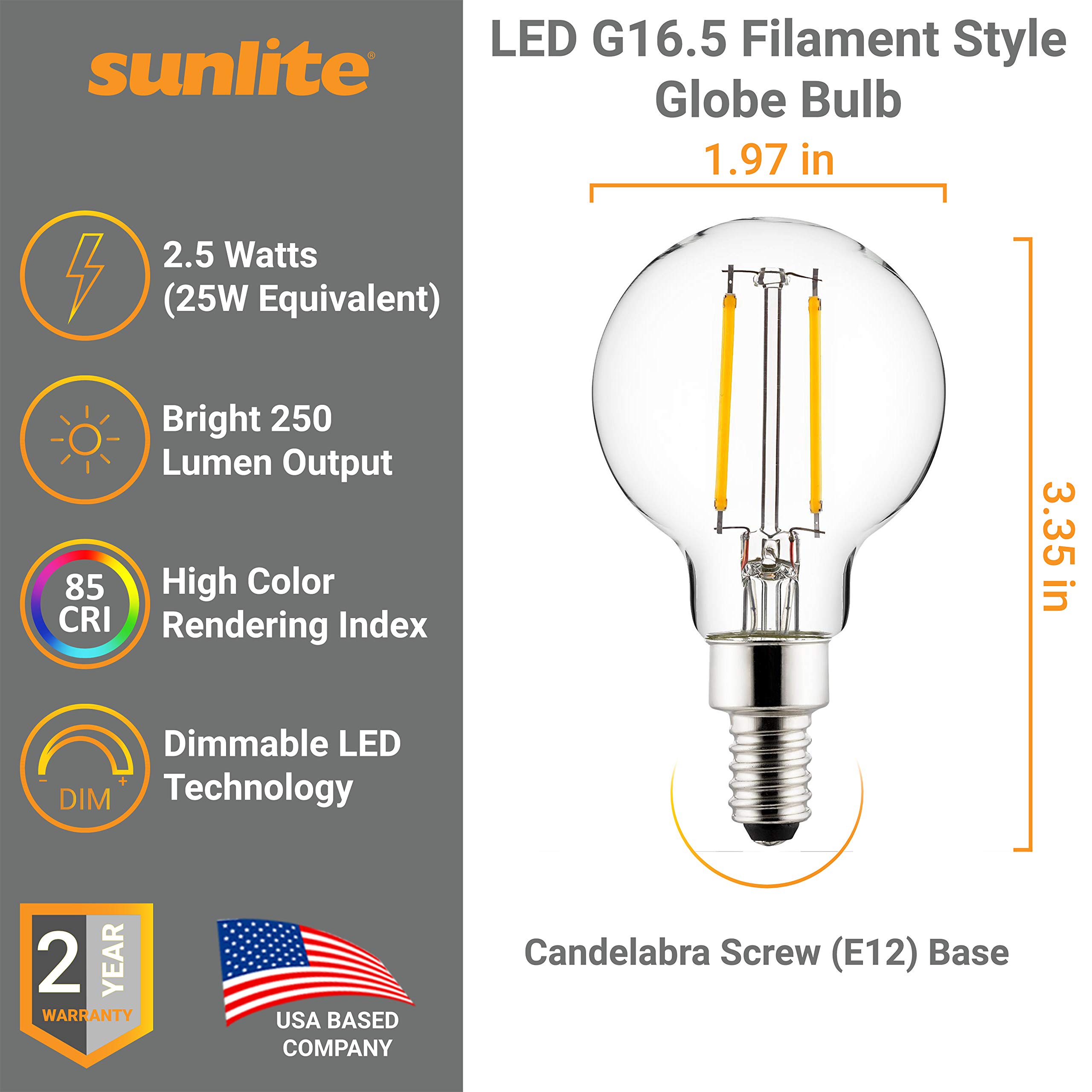 Sunlite 40959 LED G16.5 Filament Style Globe Light Bulb, 2.5 Watts (25W Equivalent), 250 lumens, Dimmable, Candelabra Base (E12), UL Listed, 3000K Warm White, 6 Count