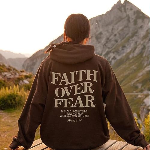 iHPH7 Faith over fear Hoodies for Women Oversized Hooded Sweatshirts Fleece Casual Long Sleeve Pullover Loose Lightweight Tops Coffee