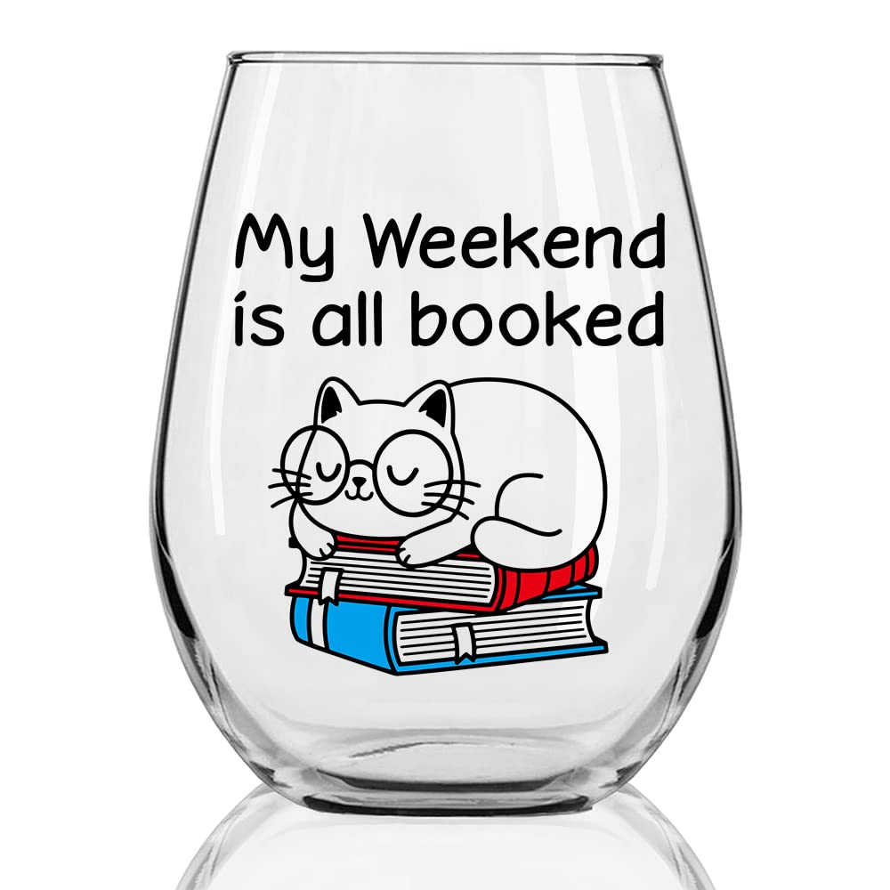 DYJYBMY My Weekend Is All Booked Wine Glass, Funny Book Club Gifts for Reader Lovers, Librarian,Teacher, Nerd Gift Idea, Nerd Christmas Gift, Inspirational Birthday Gifts for Friends