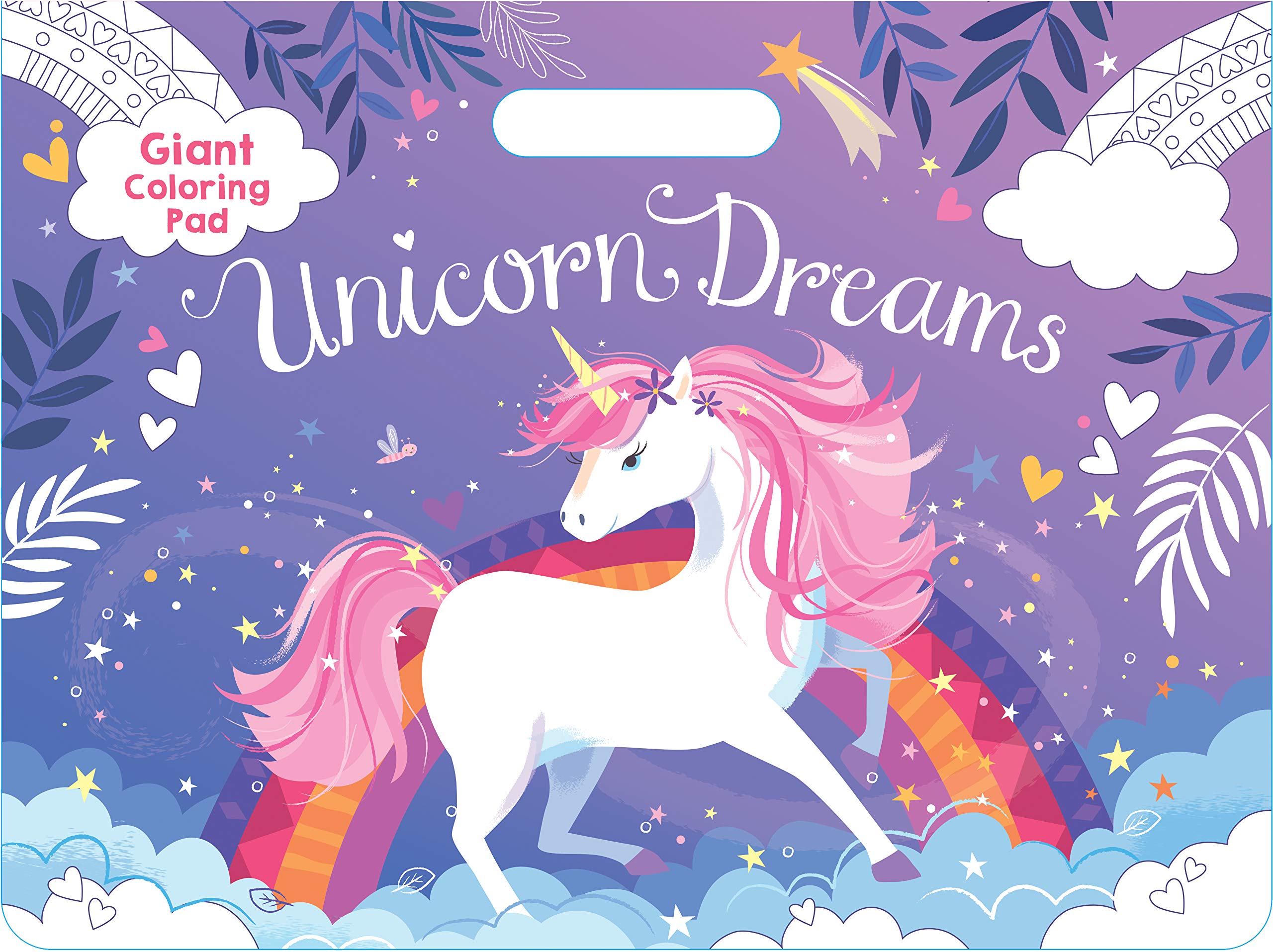 Unicorn Dreams Jumbo Coloring Book for Girls Ages 3 and Up; 11" x 14 ¾" Oversized Sheets; Unicorns, Castles, Fairies, Flowers, Rainbows, and More; Magical Gift