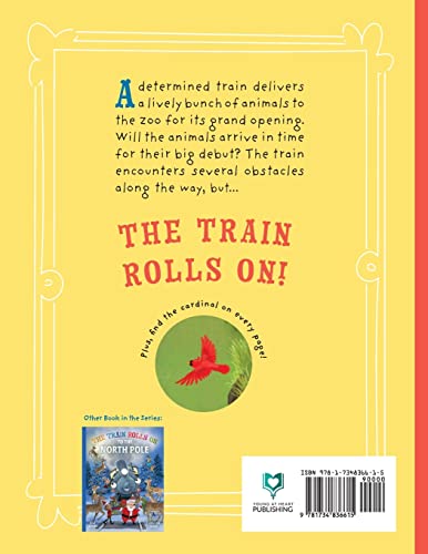 The Train Rolls On: A Rhyming Children's Book That Teaches Perseverance and Teamwork