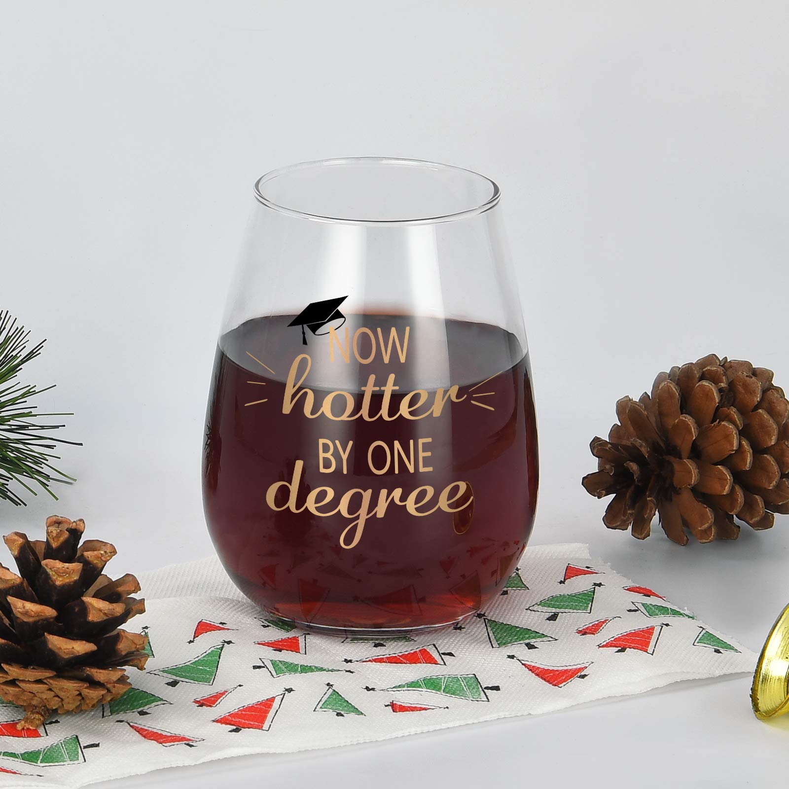 Graduation Gift - Now Hotter by One Degree Stemless Wine Glass 15Oz, Graduation Wine Glass for Him, Her, College Graduates, High School Graduates