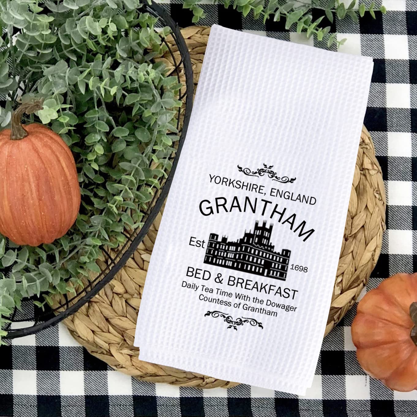 Grantham Spill The Tea Dowager Countess of Grantham Lady Violet Tea House Kitchen Towel Dish Towel Tea Towel (Grantham Towel)