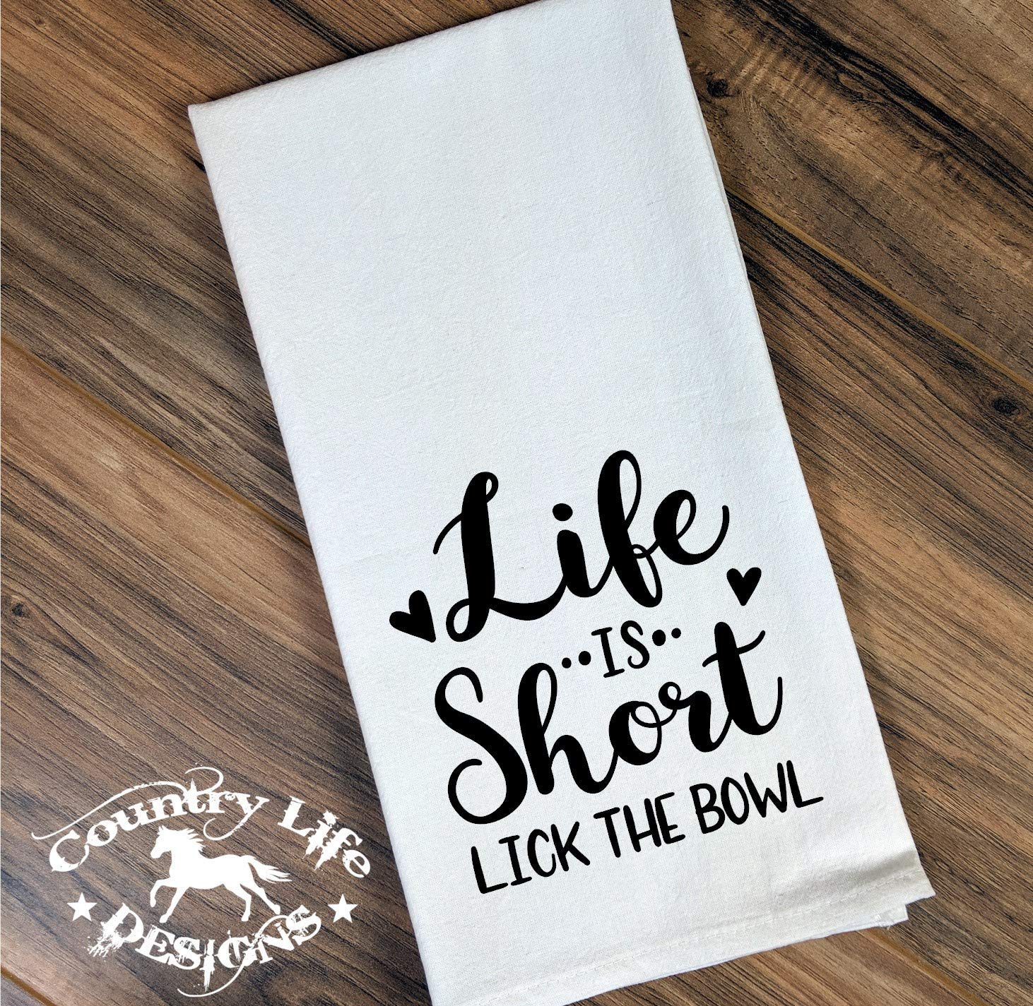 Funny Flour Sack, Tea Kitchen Towel - Life Is Short Lick The Bowl