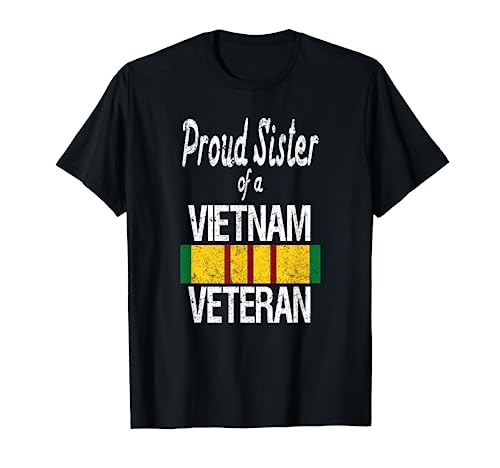 US Military Family Proud Sister of a Vietnam Veteran T-Shirt