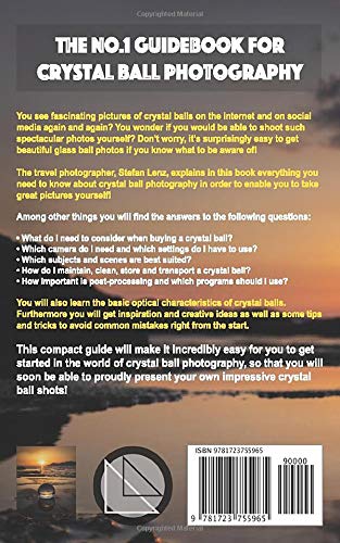 Crystal Ball Photography: How to take breathtaking photos with a crystal ball