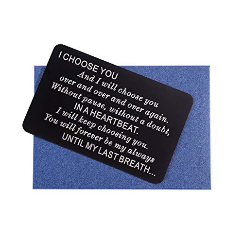 Personalized Engraved Wallet Insert for Men Husband Boyfriend - I Choose You - Romantic Custom Love Note Metal Cards for Him from Wife Girlfriend for Birthday Valentines Christmas Anniversary Day