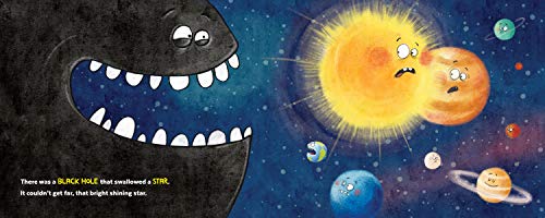 There Was a Black Hole that Swallowed the Universe: A Funny Rhyming Space Book from the #1 Science Author for Kids