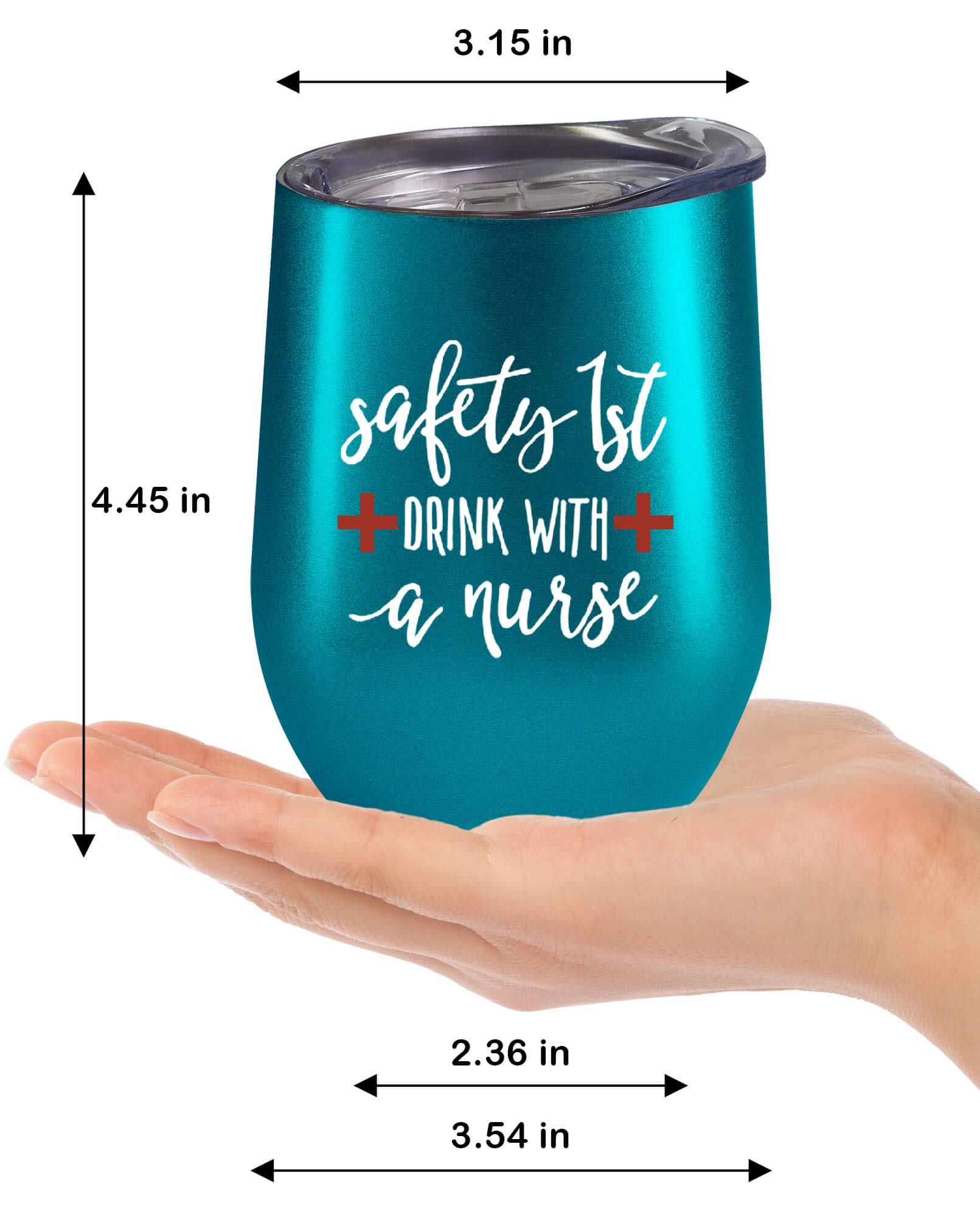 Fancyfams Nurse Gifts for Women - Nurse Gifts - Safety First Drink with a Nurse - 12 oz Stainless Steel Wine Tumbler with Lid and Straw - Nurse Practitioner Gifts (Turquoise)
