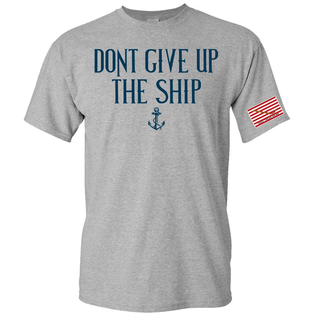 Don’t Give Up The Ship Grey T-Shirt w/sleeve print - 2X
