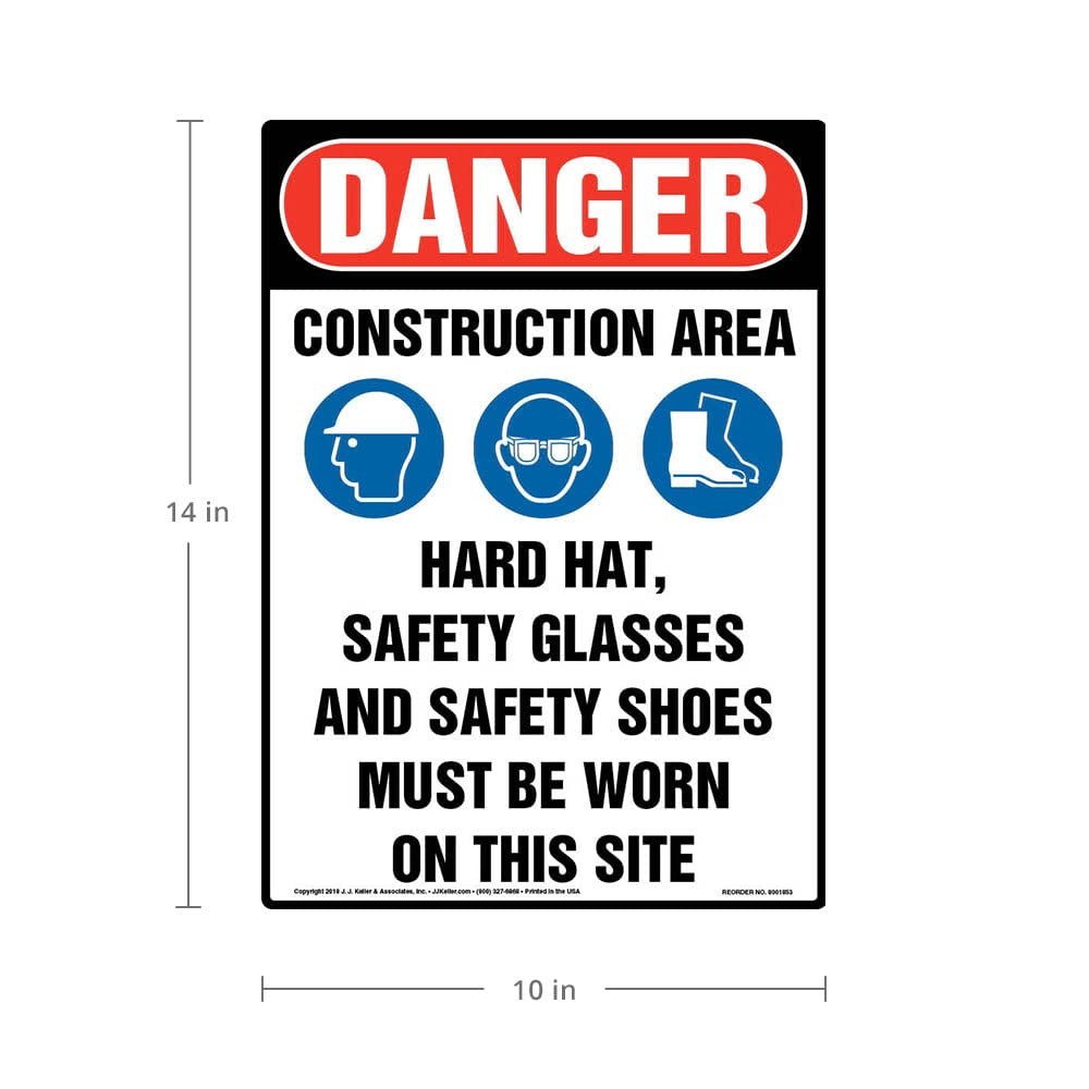 Danger: Construction Area, PPE Must Be Worn Sign - J. J. Keller & Associates - 10" x 14" Plastic with Rounded Corners for Indoor Use - Complies with OSHA 29 CFR 1910.145 and 1926.200