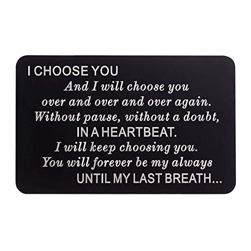 Personalized Engraved Wallet Insert for Men Husband Boyfriend - I Choose You - Romantic Custom Love Note Metal Cards for Him from Wife Girlfriend for Birthday Valentines Christmas Anniversary Day