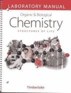 Organic & Biological Chemistry (Lab Manual) (02) by Timberlake, Karen C [Spiral-bound (2002)]