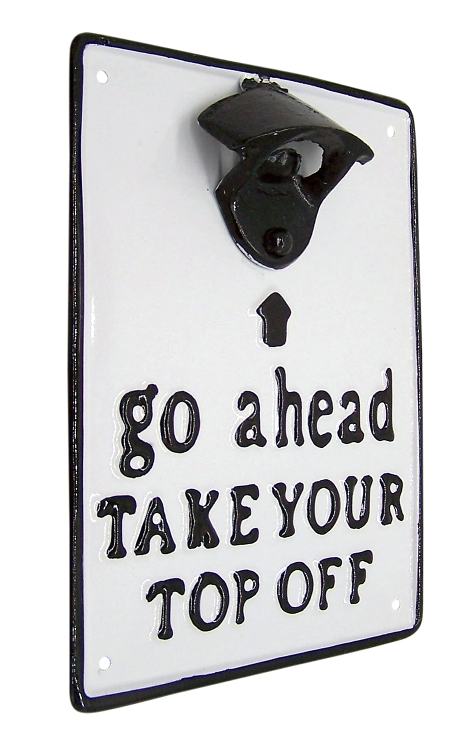 Go Ahead and Take Your Top Off Bottle Opener, Wall Mounted, Funny Bar Décor, 8 Inches