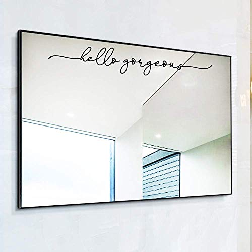 Hello Gorgeous Mirror Decal Vinyl Decal Bathroom Decor 18x2.7 inch (Hello Gorgeous)