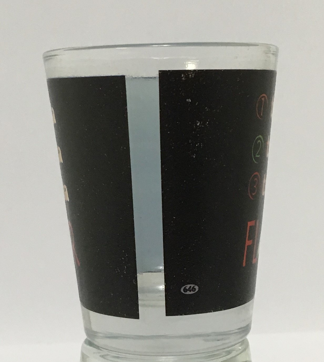 Funny Shot Glass "1 Tequila..2 Tequila..3 Tequila..floor" Full Wrap Around Printing