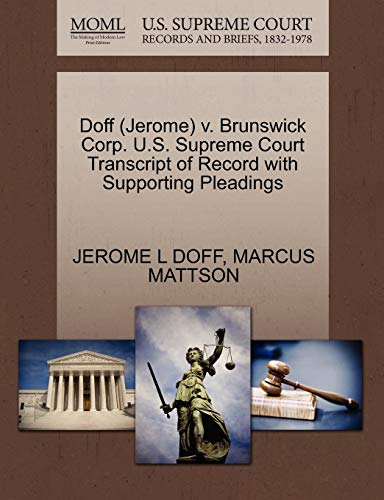 Doff (Jerome) v. Brunswick Corp. U.S. Supreme Court Transcript of Record with Supporting Pleadings