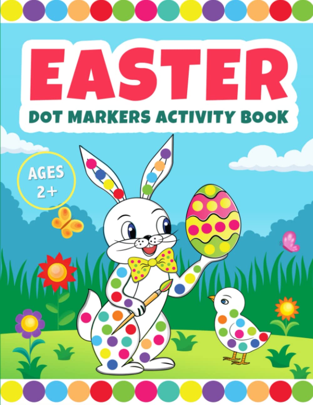Easter Dot Markers Activity Book Ages 2+ | Easter Basket Stuffer: Fun Toddler and Preschool Kids Paint Coloring (Easter Baskets For Kids)