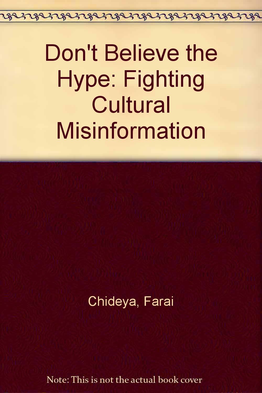 Don't Believe the Hype : Fighting Cultural Misinformation