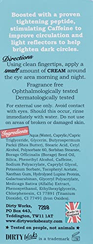 Dirty Works Stop Puffy Eyes Perfecting Eye Cream - Boosted with a Proven Eye Tightening Peptide, Stimulating Caffeine to Improve Circulation and Light Reflectors to Help Brighten Dark Circles