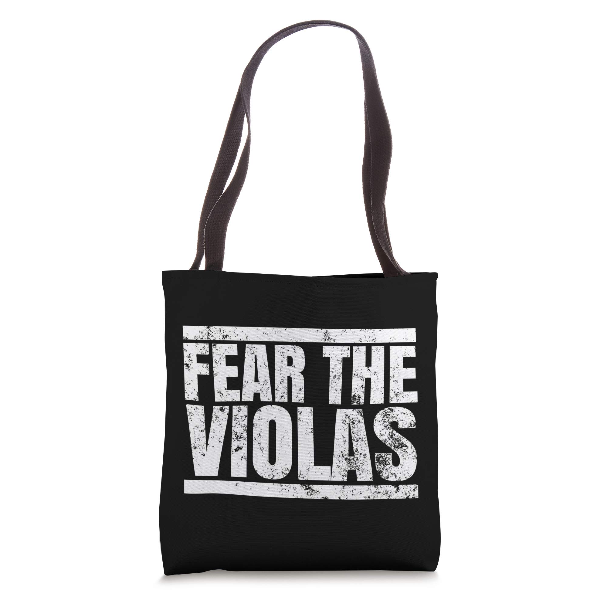 Fear The Violas Band And Orchestra print. Marching Band Tote Bag