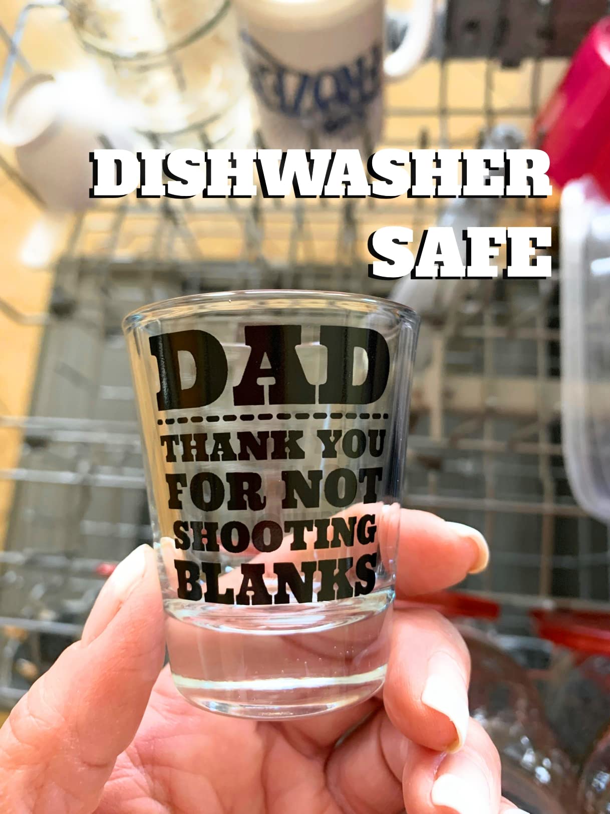 GO FROZEN Dad Shot Glass-Thanks for Not Shooting Blanks-Gifts for Dad Who Drink