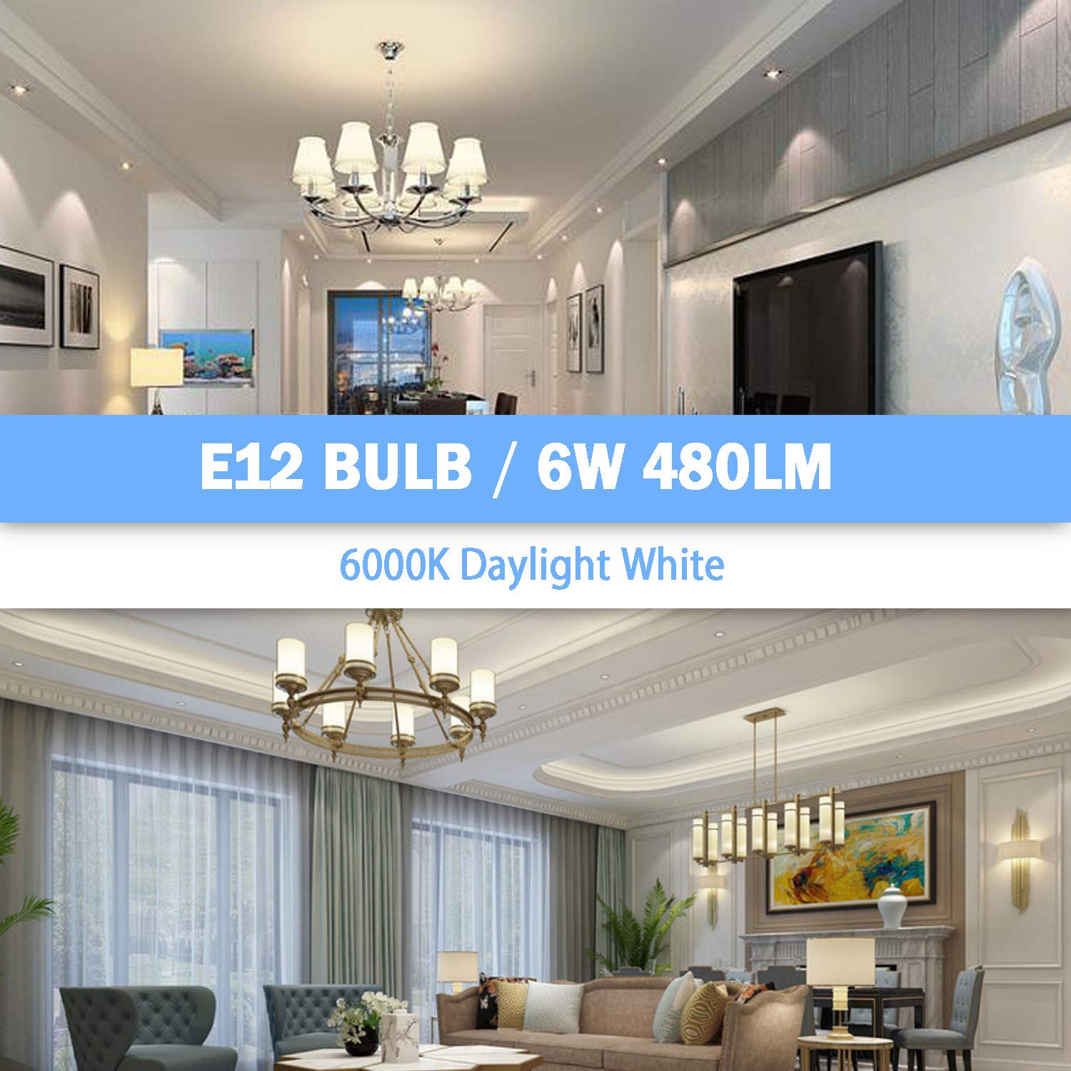 E12 LED Bulbs, 6W Candelabra LED Bulbs 60 Watt Equivalent,Chandelier Light Bulbs 6000K Daylight White 480 Lumen Non-dimmable for Ceiling Fan Decorative Lighting - 3 Pack