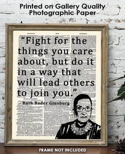 Inspirational Ruth Bader Ginsburg Wall Art "Fight for Things" 8x10 RBG Poster, RBG Wall Art & Motivational Wall Art, Positive Affirmations Wall Decor for Bedroom & Office Decor for Men &Women