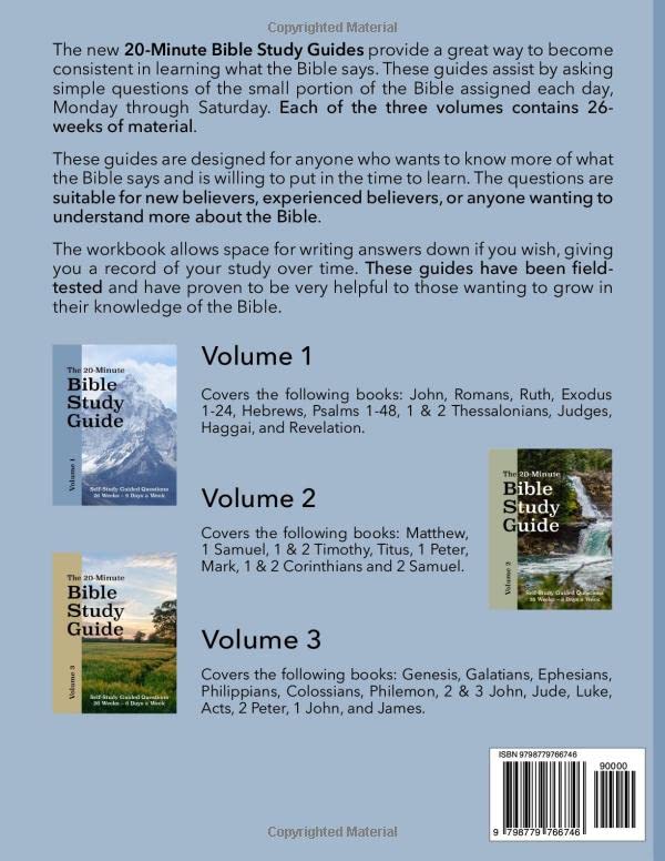 The 20-Minute Bible Study Guide — Volume 1: 26 Weeks of Self-Study Guided Questions (see description for which books of the Bible are included in this volume) (The 20-Minute Bible Study Guides)