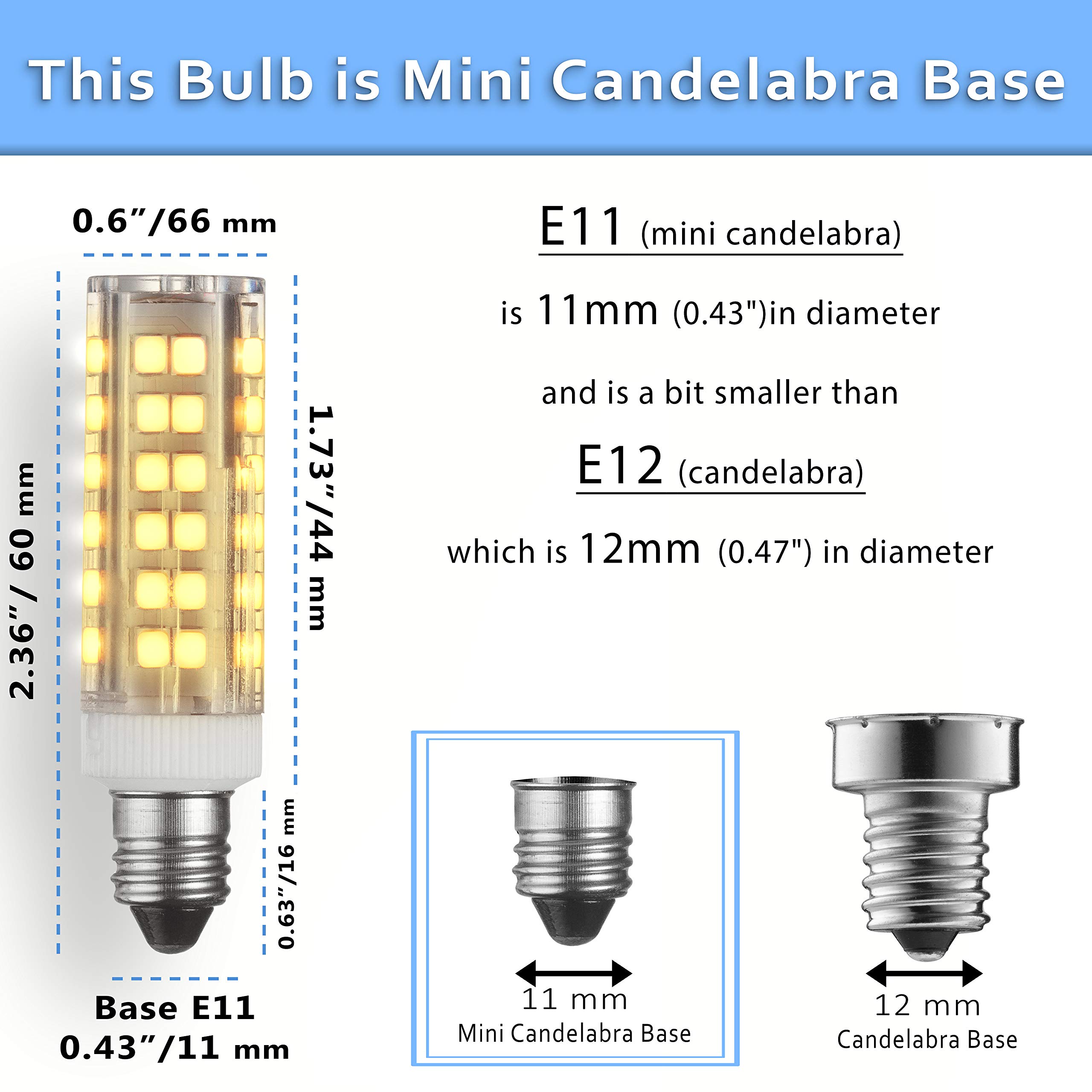 E11 LED Bulbs – 5W - 50W Halogen Replacement - Dimmable - Mini-Candelabra Base Light Bulb - Replaces T4 /T3 JDE11 - Warm White 3000K - for Ceiling Fans, Cabinet Lighting, Sconce & More- 6 Pack