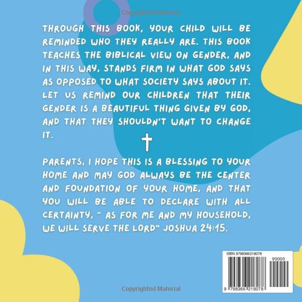 God Was Not Confused When Creating You: Christian Gender for Kids, Biblical Rhyming Book for Toddlers